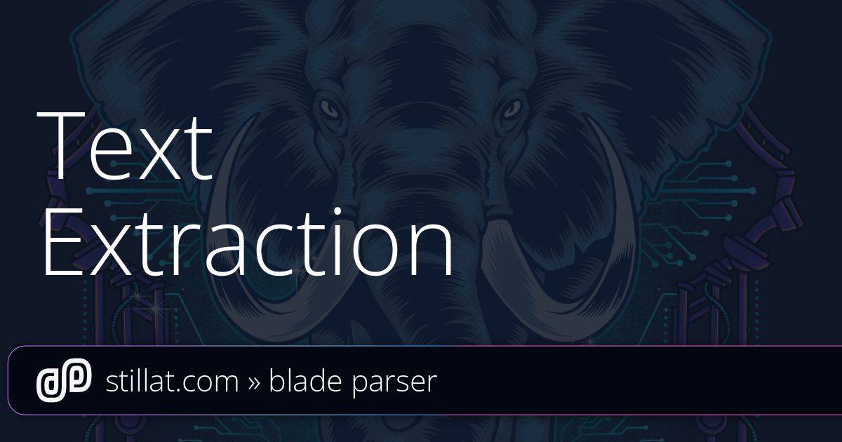 Text Extraction » Blade Parser » Stillat