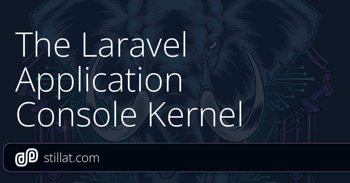 The Laravel Application Console Kernel » Stillat