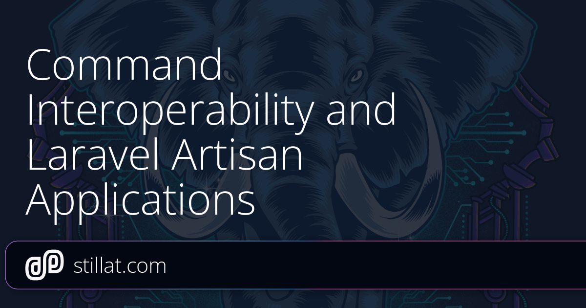 Command Interoperability and Laravel Artisan Applications » Stillat